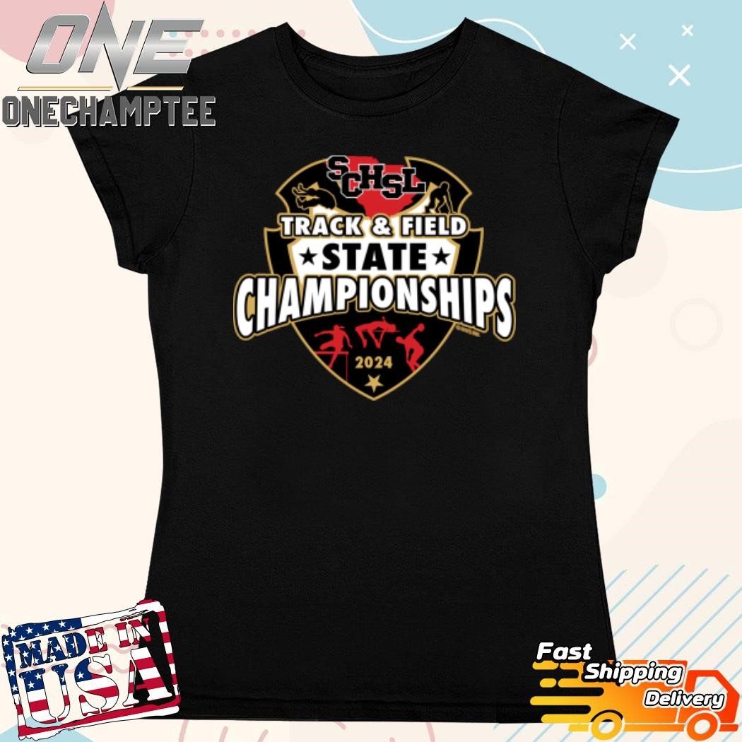 2024 SCHSL Track & Field State Championships Shirt, hoodie, long sleeve tee