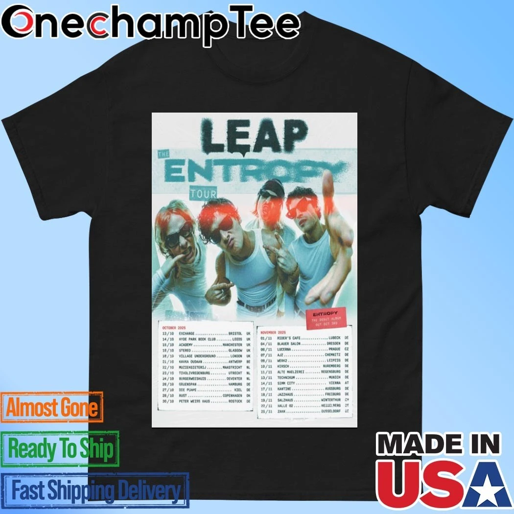 Original Leap Band The Entropy Tour 2025 Poster T-Shirt, hoodie, long ...