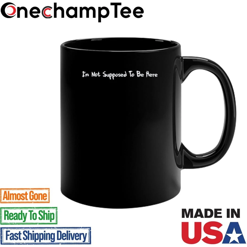 Original Tokenhiphop I'm Not Supposed To Be Here T-Shirt, hoodie, long ...