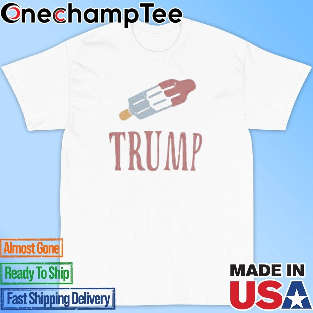 Original Trump Ice Pop 2025 T-Shirt, hoodie, long sleeve tee