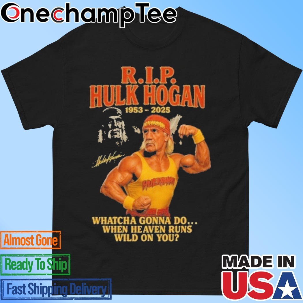 Original Rip Hulk Hogan Memorial T-Shirt, hoodie, long sleeve tee