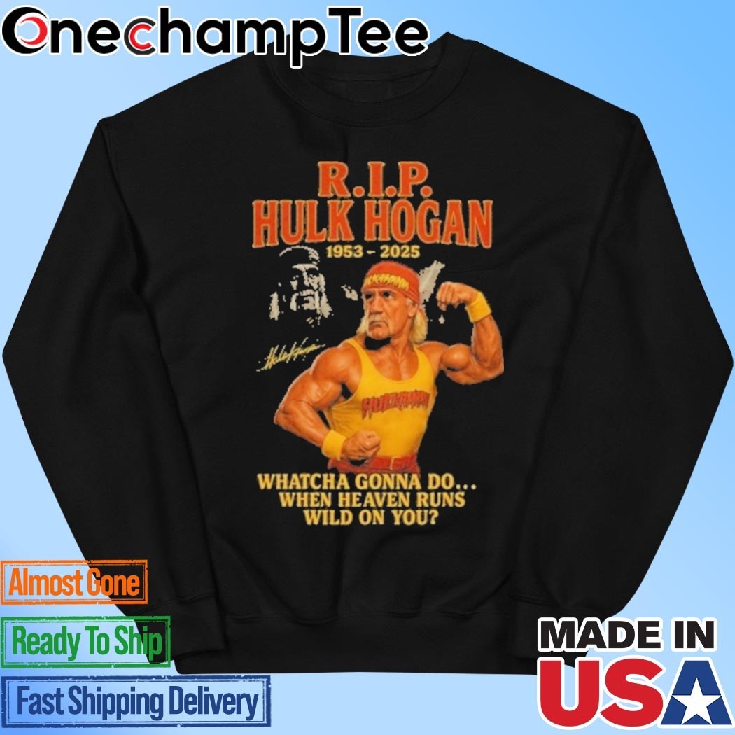Original Rip Hulk Hogan Memorial T-Shirt, hoodie, long sleeve tee